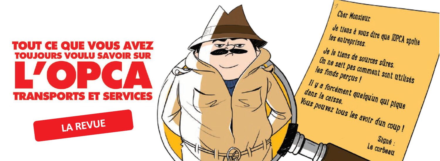 Tout ce que vous avez toujours voulu savoir sur l'OPCA TS - La Revue