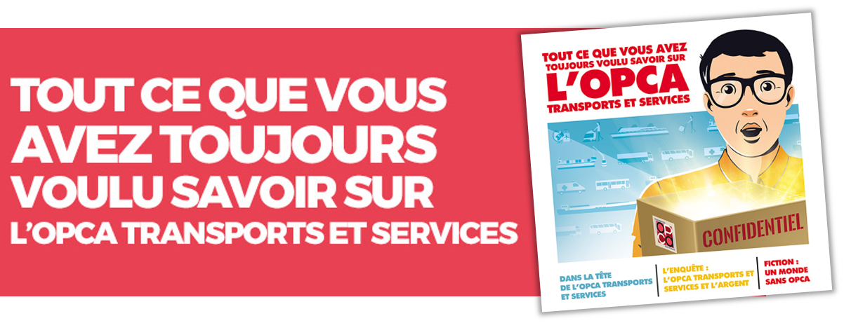 Tout ce que vous avez toujours voulu savoir sur l'OPCA TS - La Revue